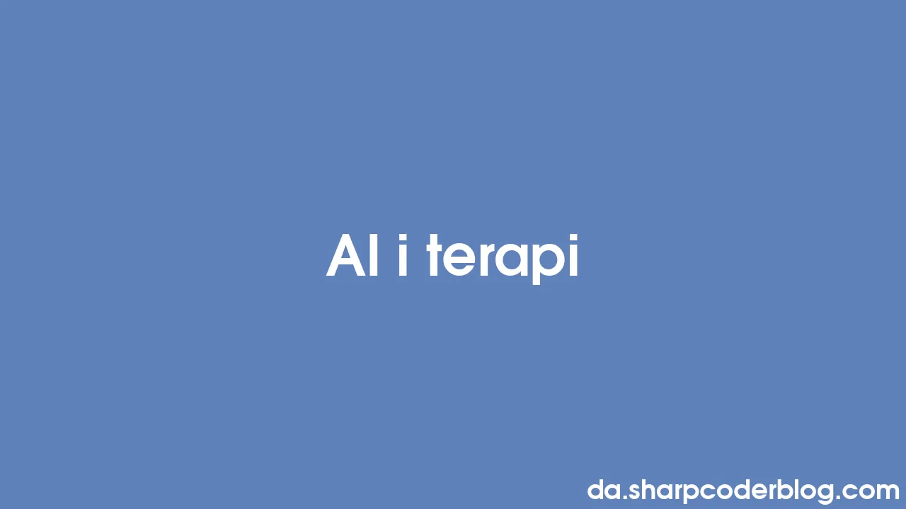 AI i terapi | Sharp Coder Blog