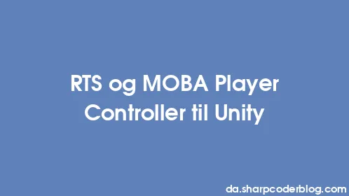 RTS og MOBA Player Controller til Unity - Thumbnail