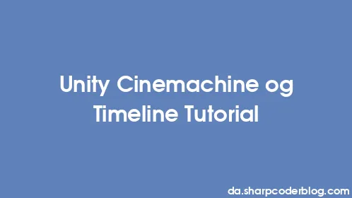 Unity Cinemachine og Timeline Tutorial - Thumbnail
